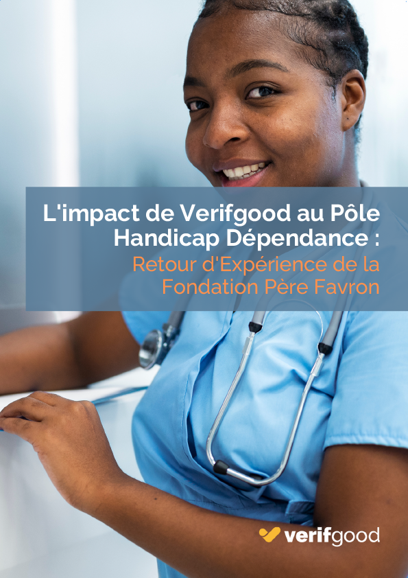 L'impact de Verifgood au Pôle Handicap Dépendance